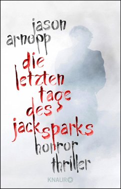 Jason Arnopp: Die letzten Tage des Jack Sparks – Papierflügel